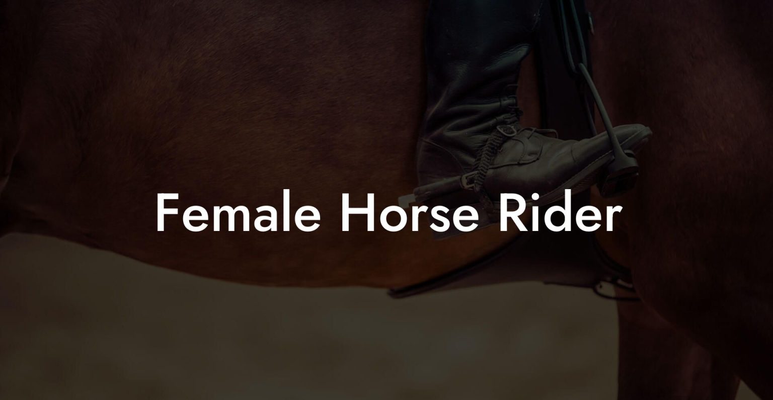 Female Horse Rider - How To Own a Horse