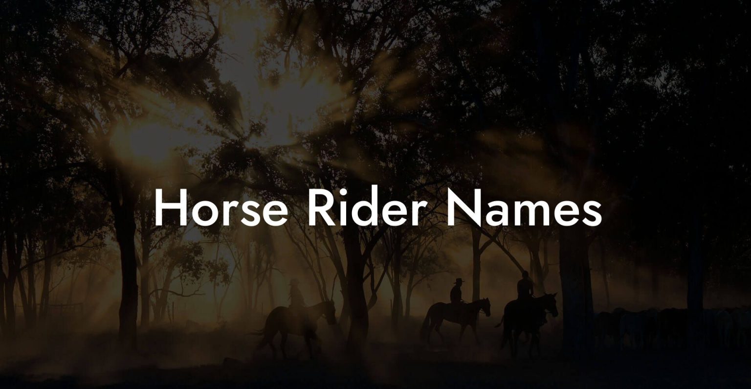 Horse Rider Names - How To Own a Horse